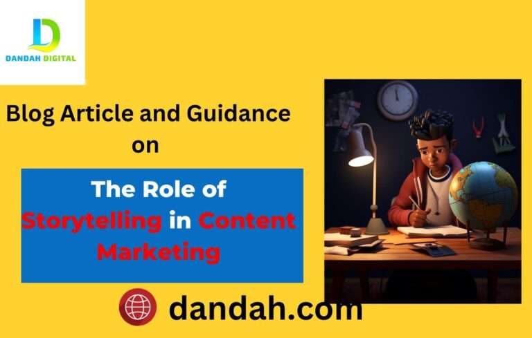 Role of Storytelling in Content Marketing – Dandah Digital